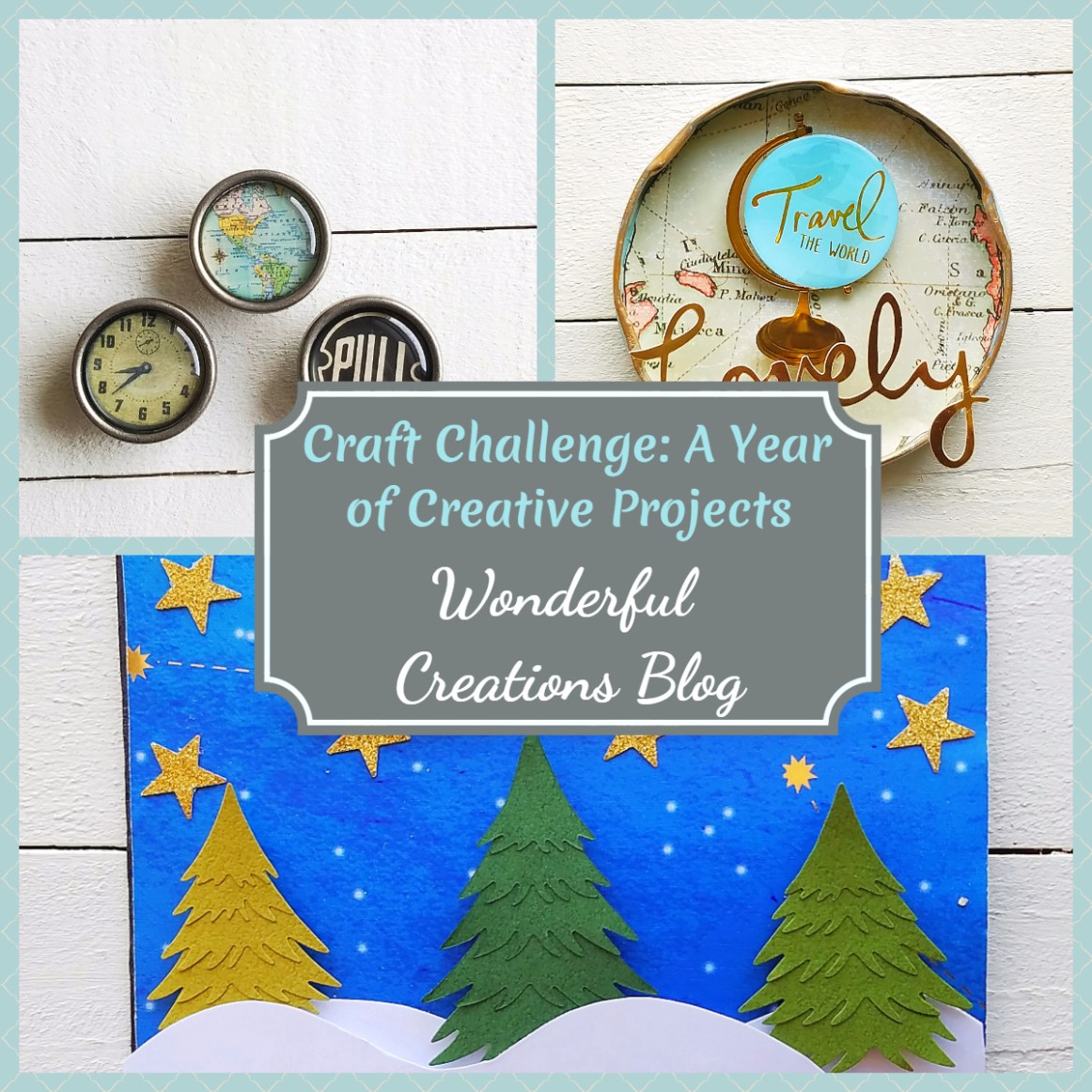 A Year of Creative Projects – Wonderful Creations